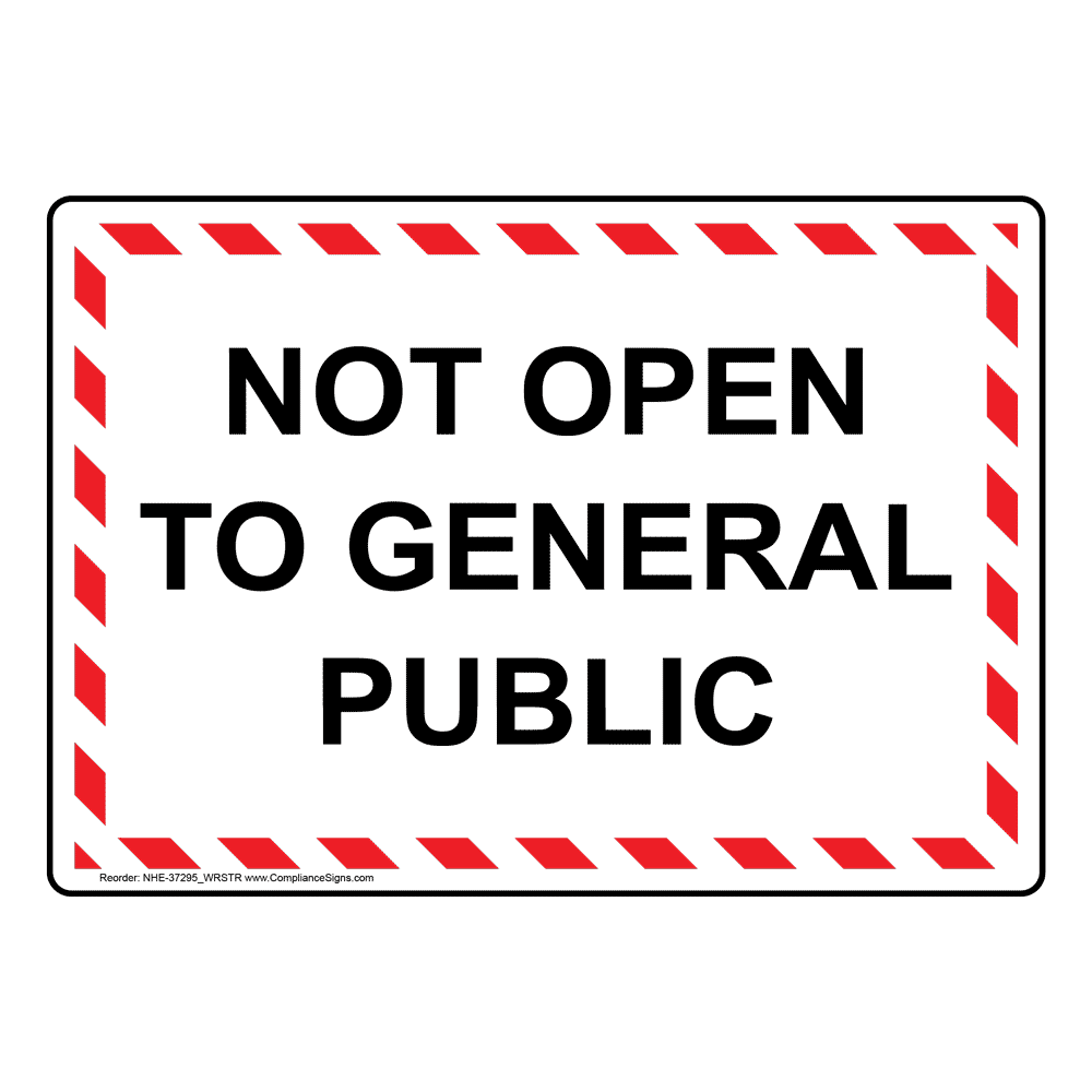 Authorized Personnel Only Sign - Not Open To General Public