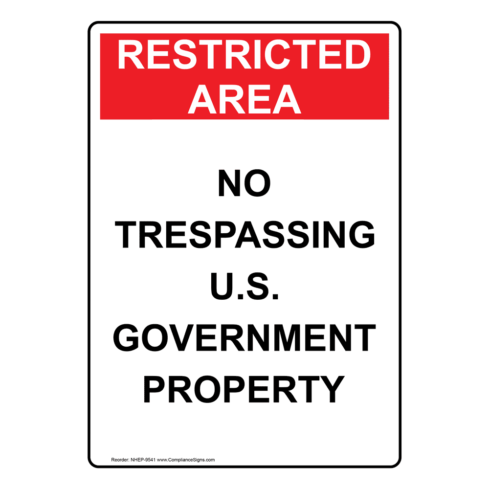 Vertical Sign - No Trespassing - Restricted Area No Trespassing U.S.