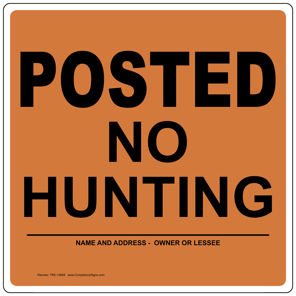 Custom Sign - Posted No Hunting Custom Name Address - Orange
