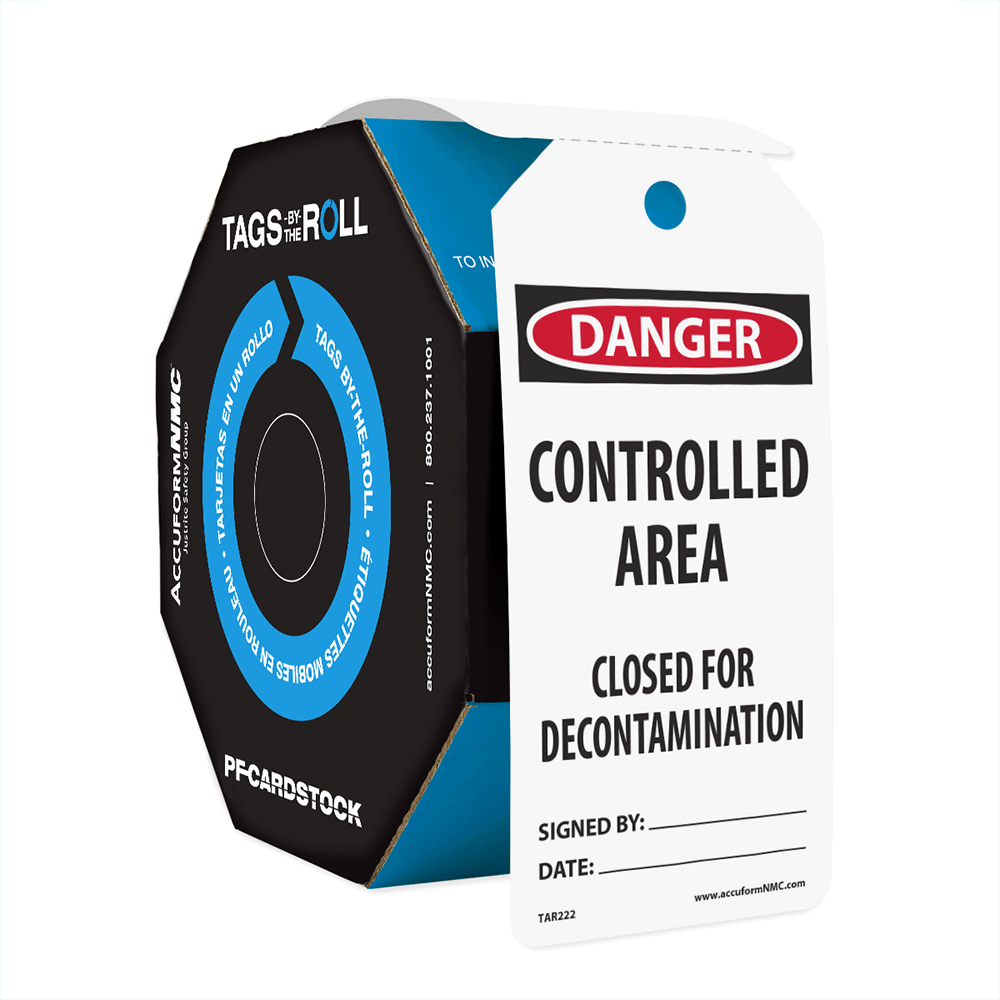 Controlled Area Closed For Decontamination Safety Tags on Roll
