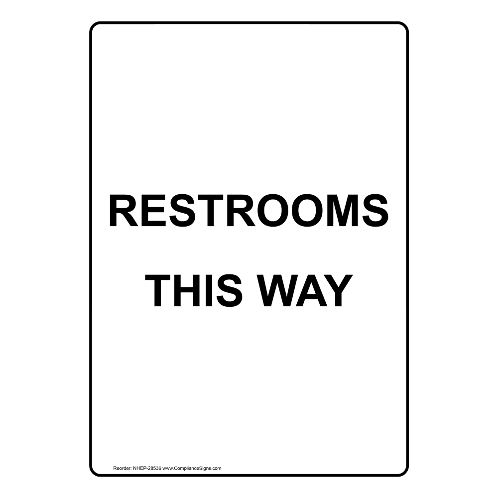 Vertical Sign - Directional - Restrooms This Way