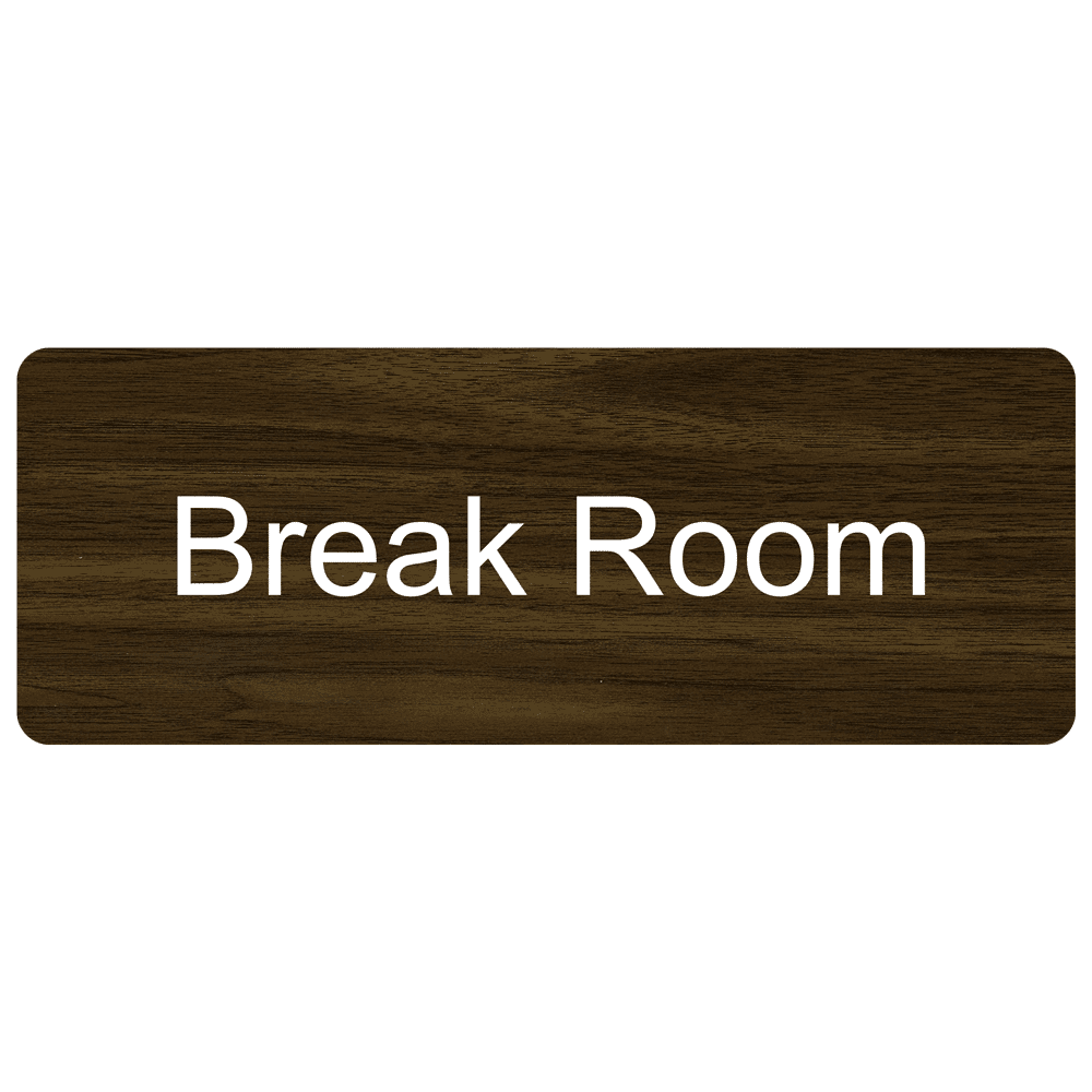 Break Room Engraved Sign EGRE-266-WHTonWLNT Wayfinding Room Name
