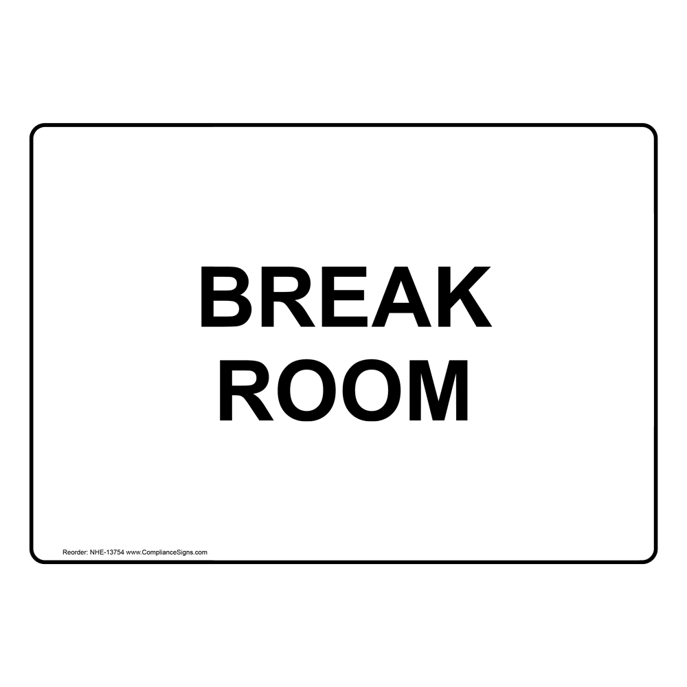 Wayfinding Room Name Sign Break Room wayfinding-room-name-sign-break-room