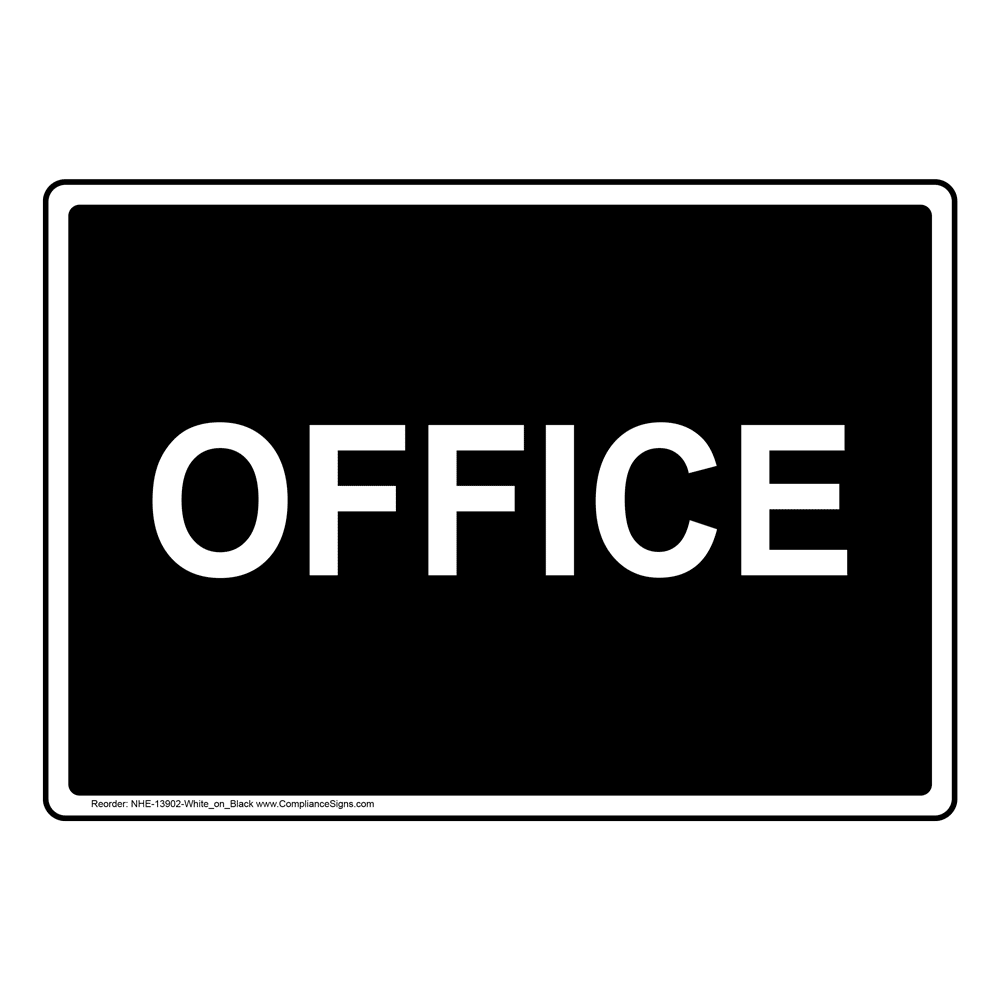 Office White on Black Sign NHE-13902-WHTonBLK Wayfinding