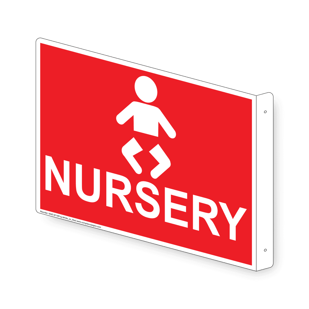 Nursery White on Red Sign NHE-9715Proj-WHTonRed Wayfinding