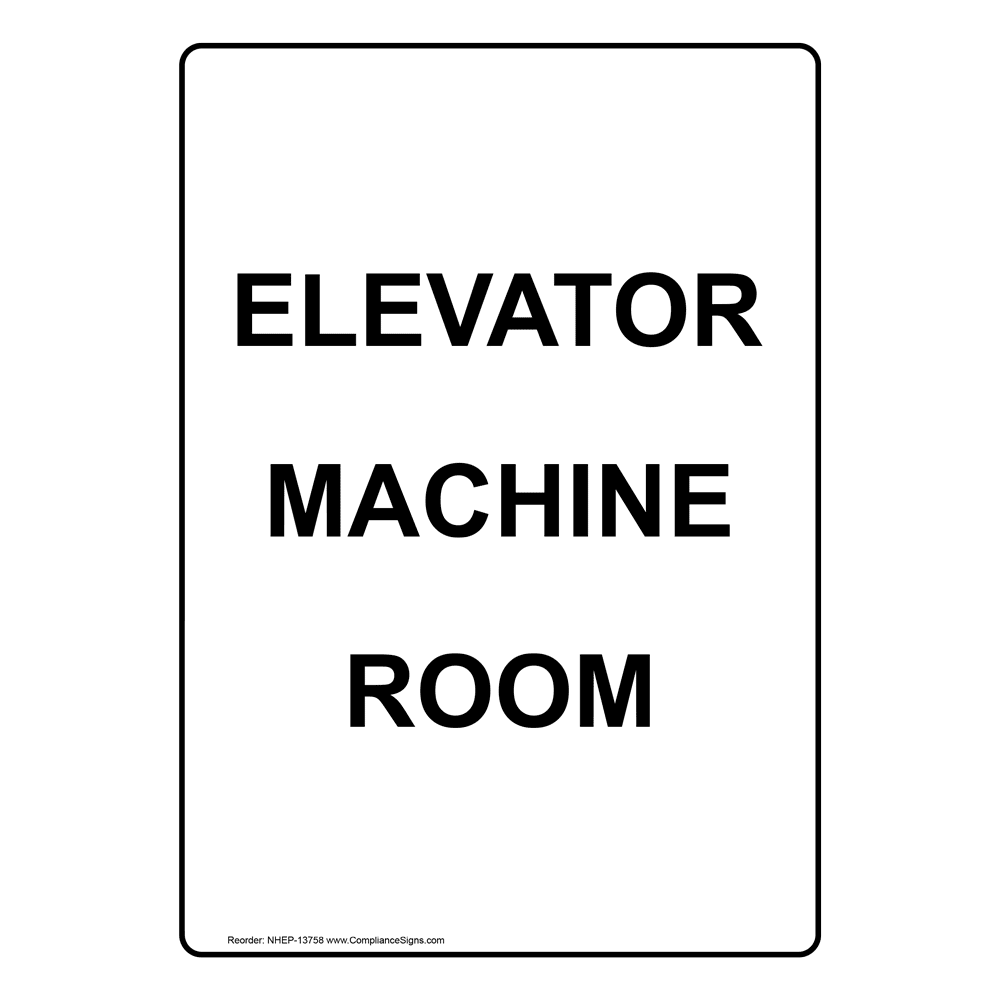 Vertical Sign - Room Name - Elevator Machine Room