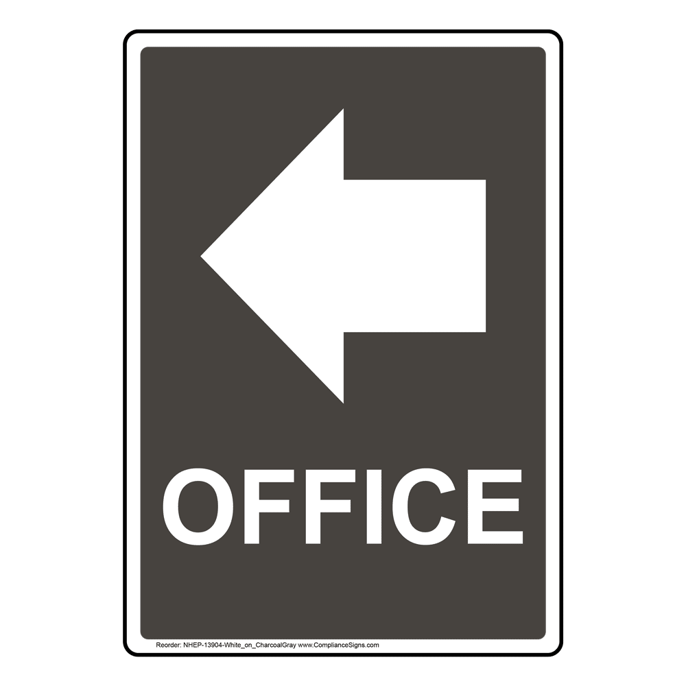 White-On-Charcoal Gray Office [Left Arrow] Sign - 6 Vertical Sizes