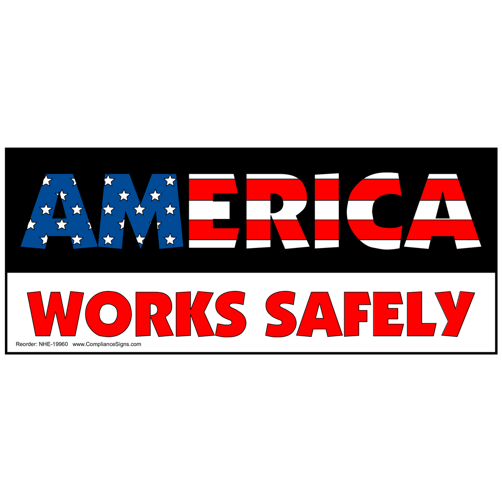 White Vinyl Industrial Notices Banner - America Works Safely - US Made
