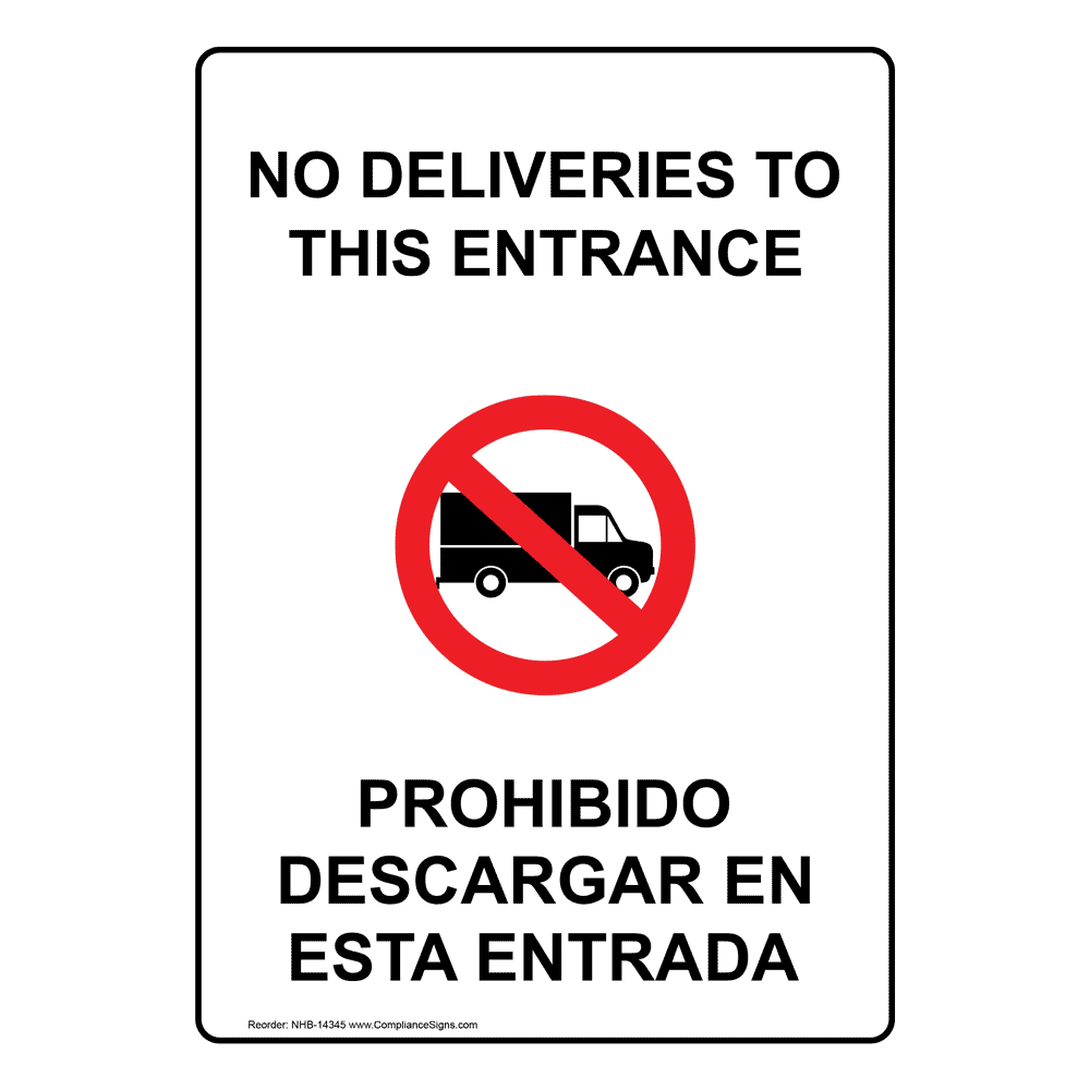 English + Spanish Vertical Sign - No Deliveries To This Entrance