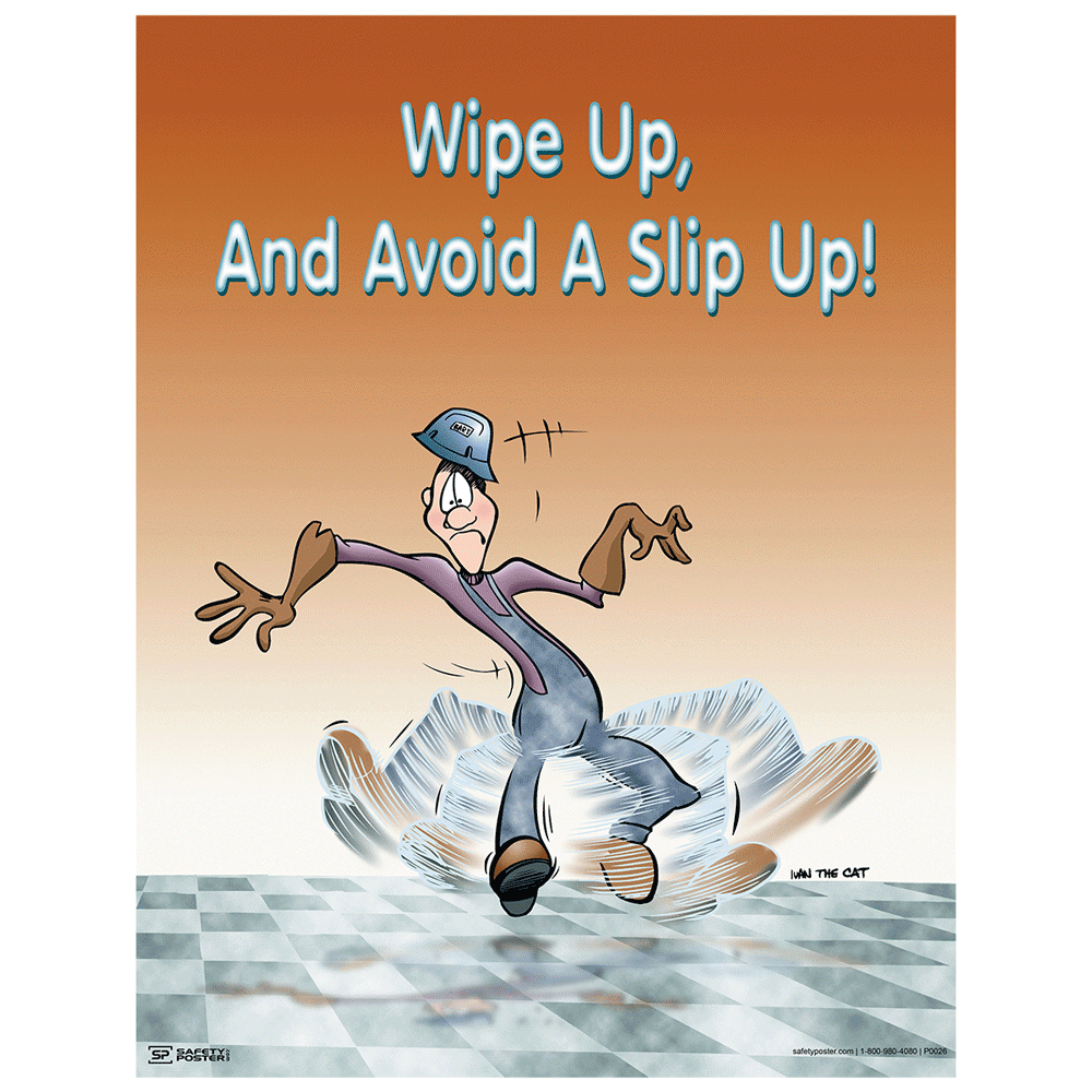Safety Poster - Wipe Up, And Avoid A Slip Up! - CS184458