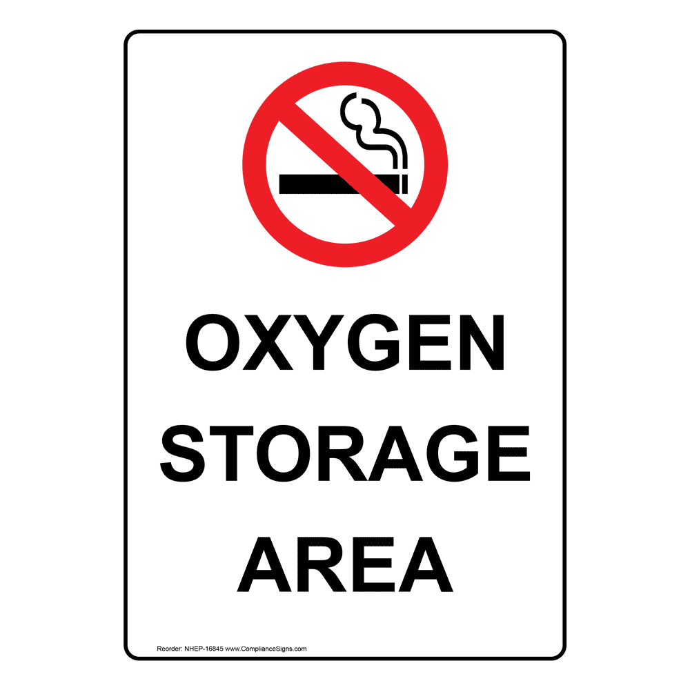 Vertical Sign - No Smoking - Oxygen Storage Area