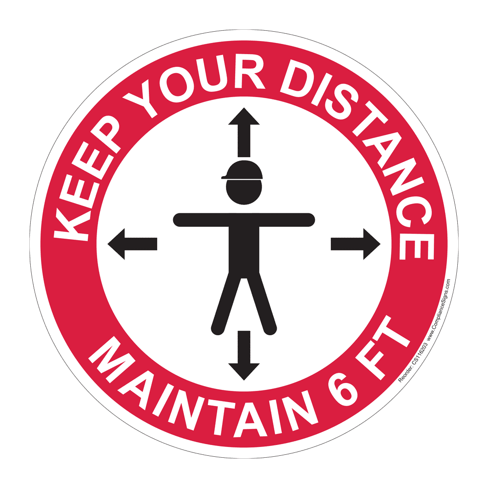 Industrial Notices Keep Your Distance Maintain 6 Ft Label - US Made