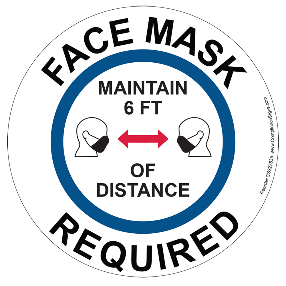 Worksite Face Mask Required Maintain 6 Ft Of Distance Label - US Made