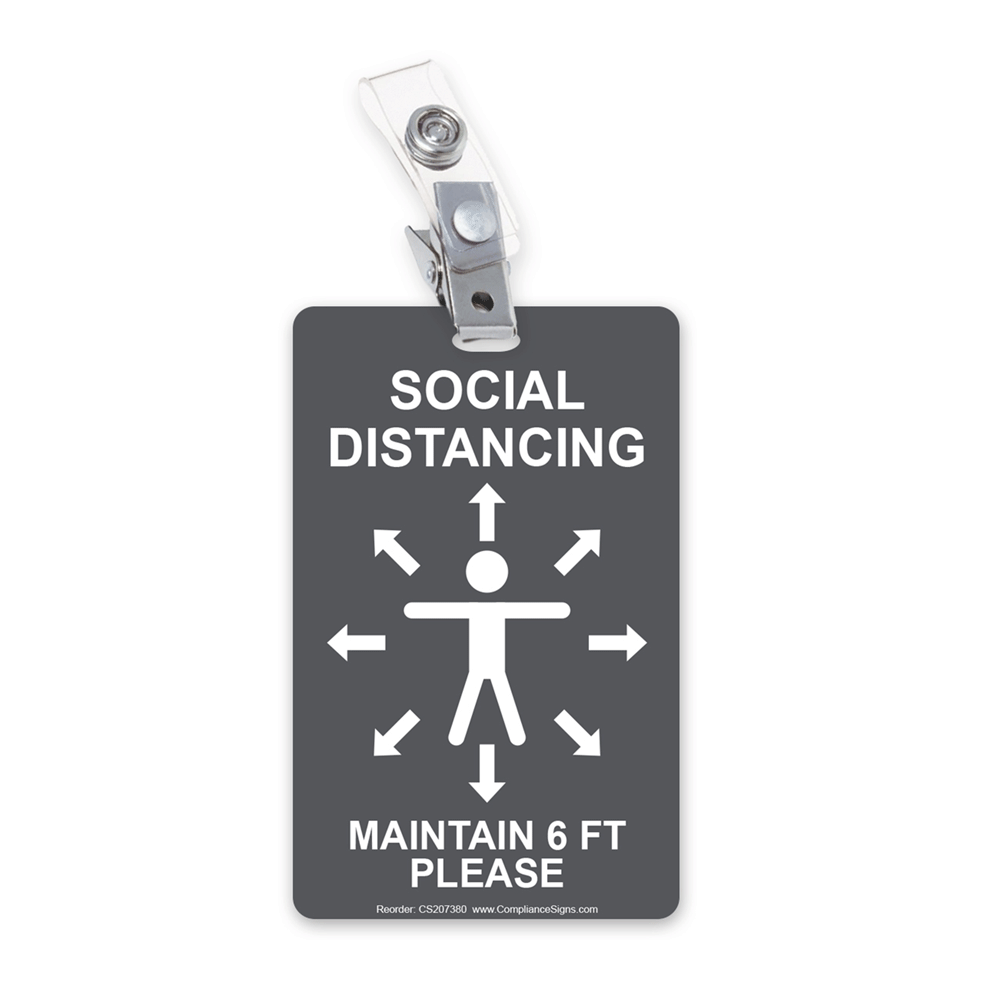 Gray Social Distancing Maintain 6 Ft Plastic Badge with Clip - US Made