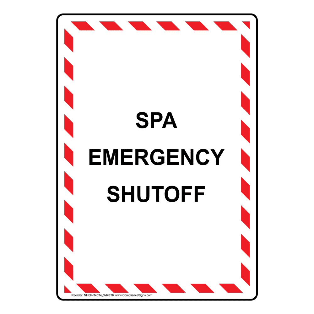 Vertical Sign - Emergency Shut Off - Spa Emergency Shutoff