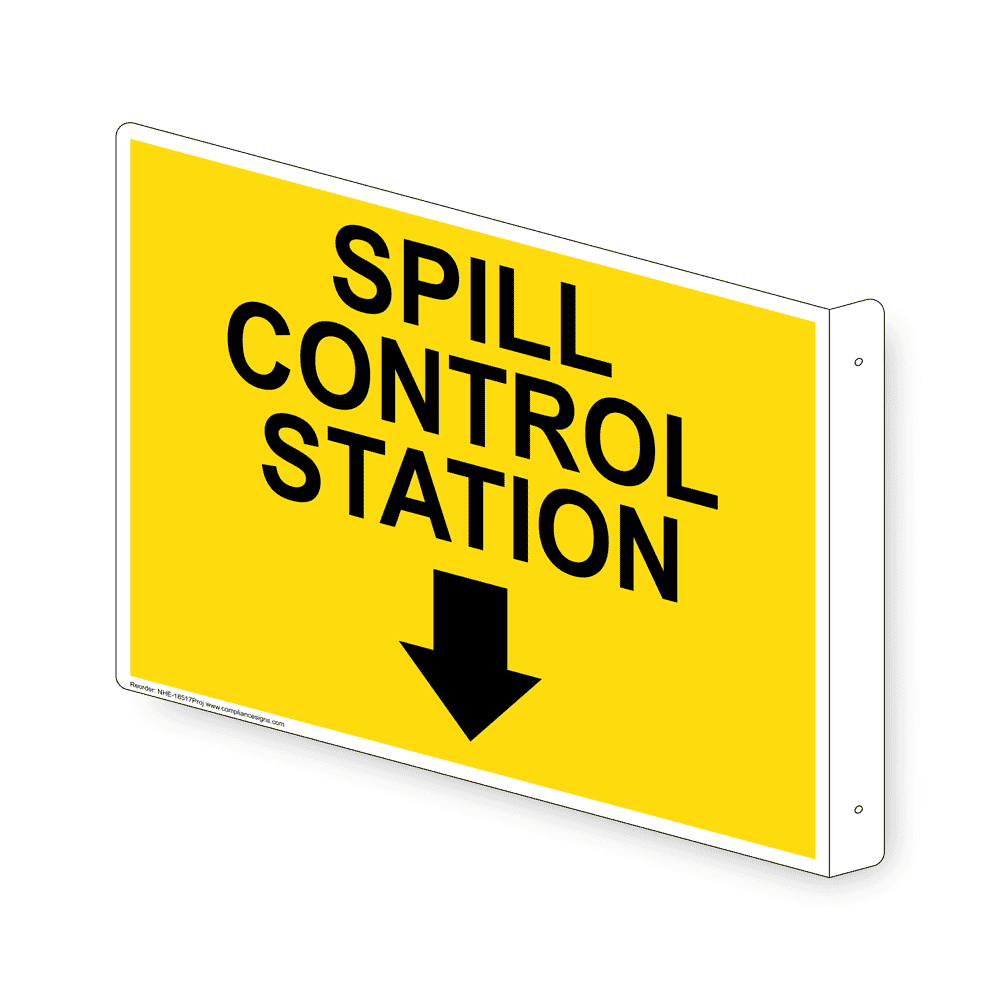 Spill Control Station [With Down Arrow] Sign NHE-18517Proj Facilities