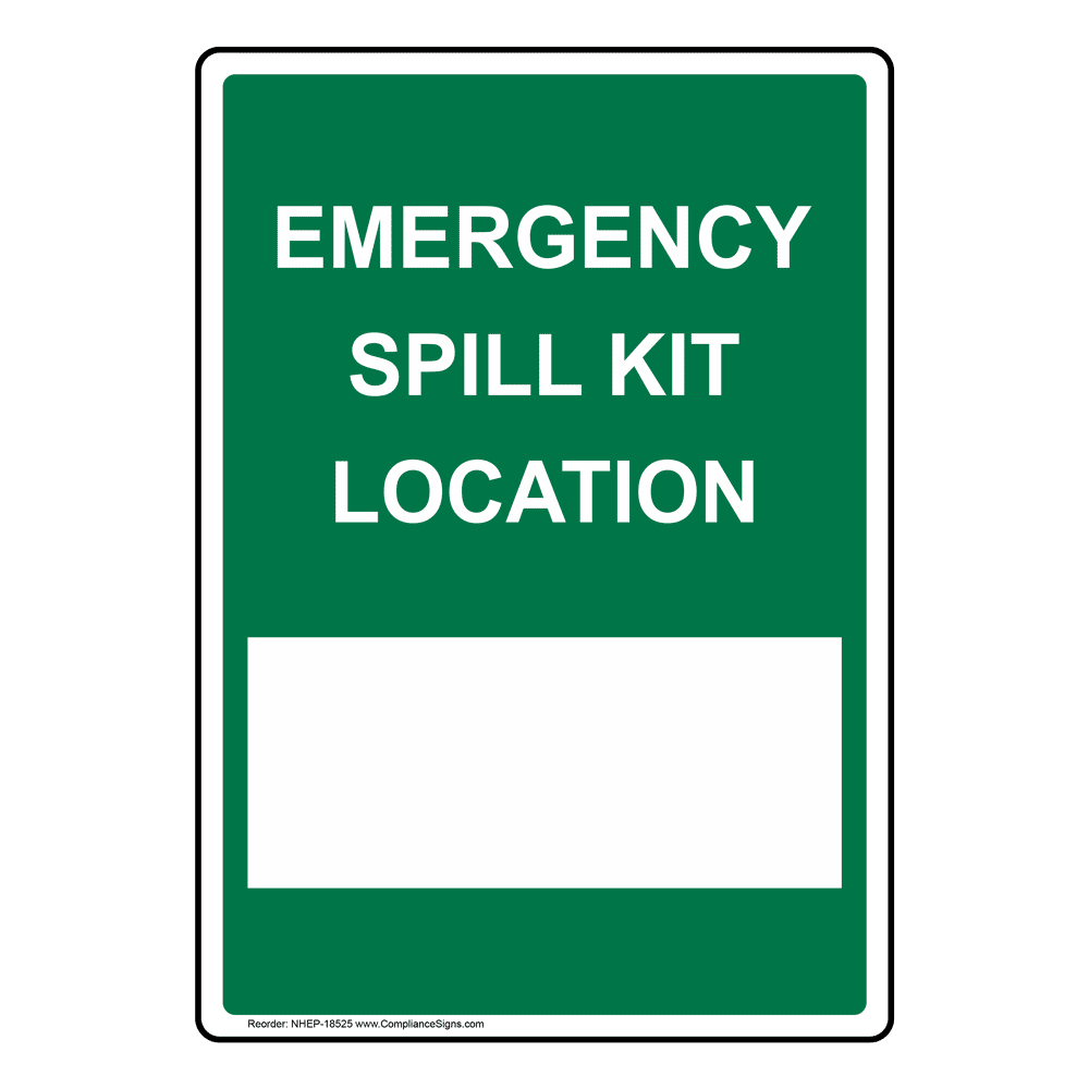 Vertical Sign - Spills - Emergency Spill Kit Location