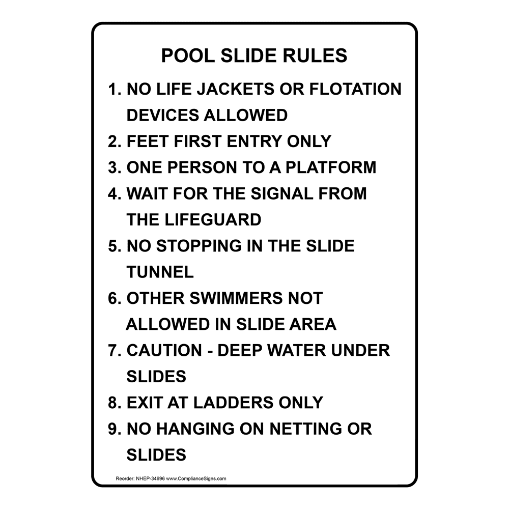 White Vertical Sign - Pool Slide Rules 1. No Life Jackets