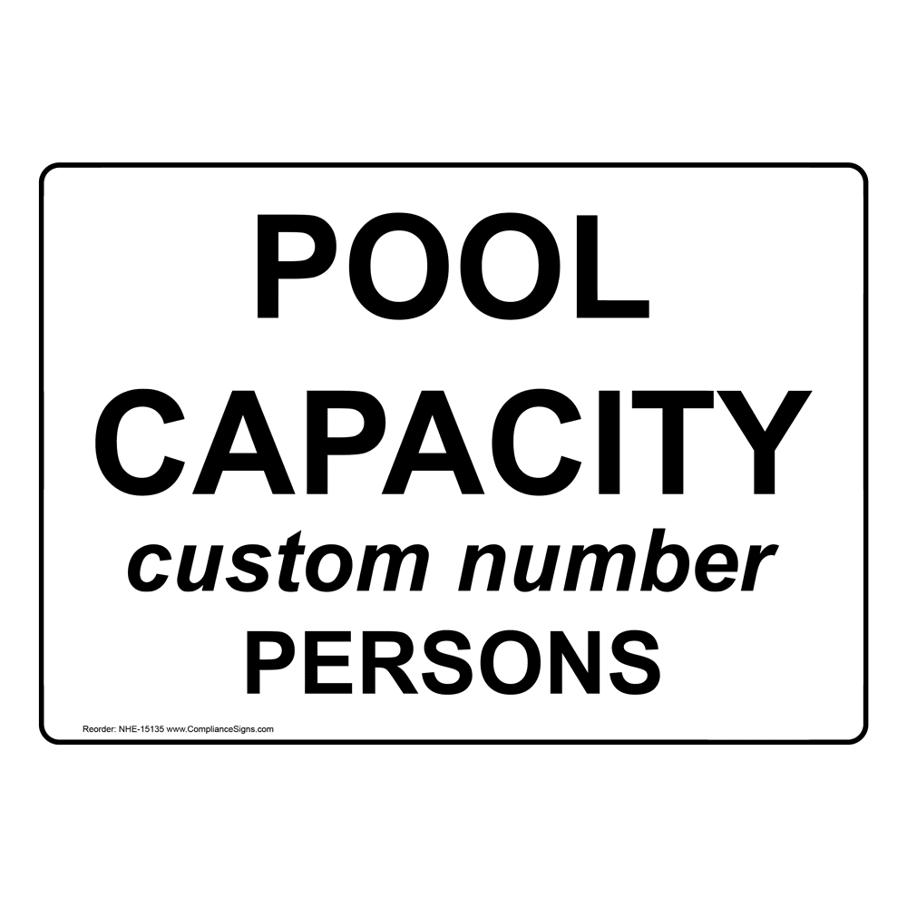 Recreation Custom Sign - Custom Pool Capacity- Persons