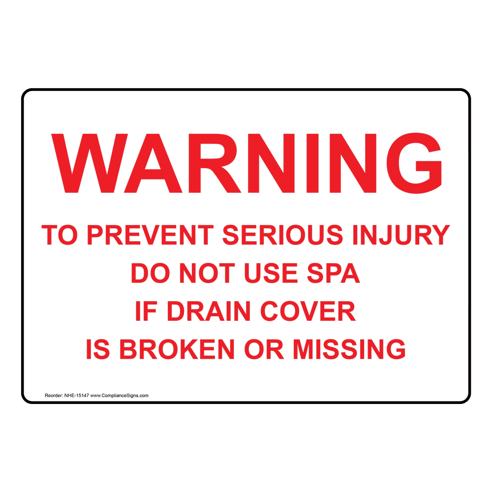 Safety Sign - Warning Prevent Injury In Spa If Drain Cover Is Broken