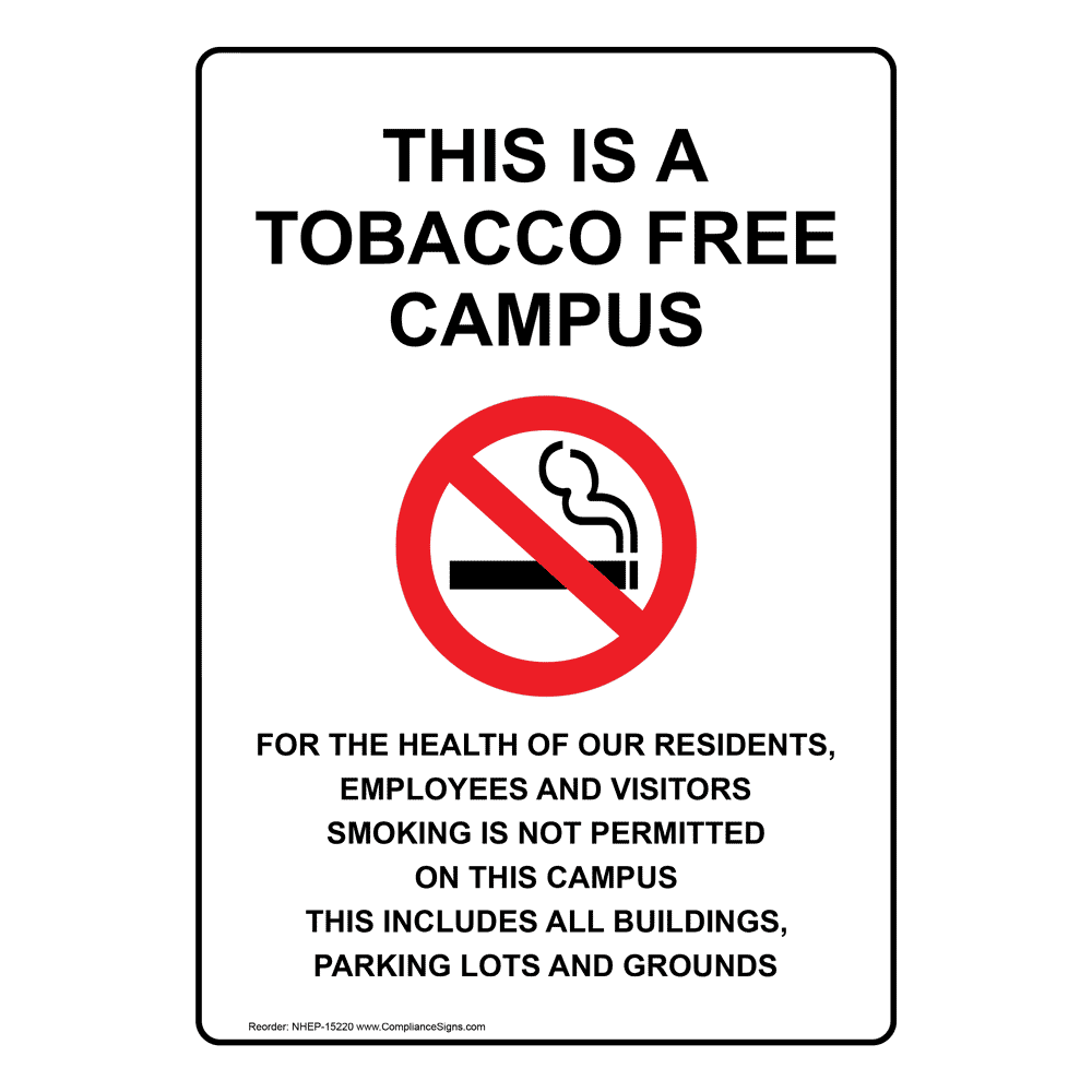 Vertical White Tobacco Free Campus For Residents Sign or Label - Symbol