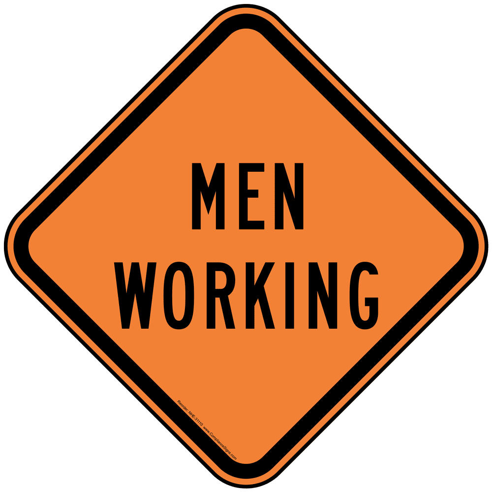 Roadway Construction Men Working Sign - Orange Reflective - US Made