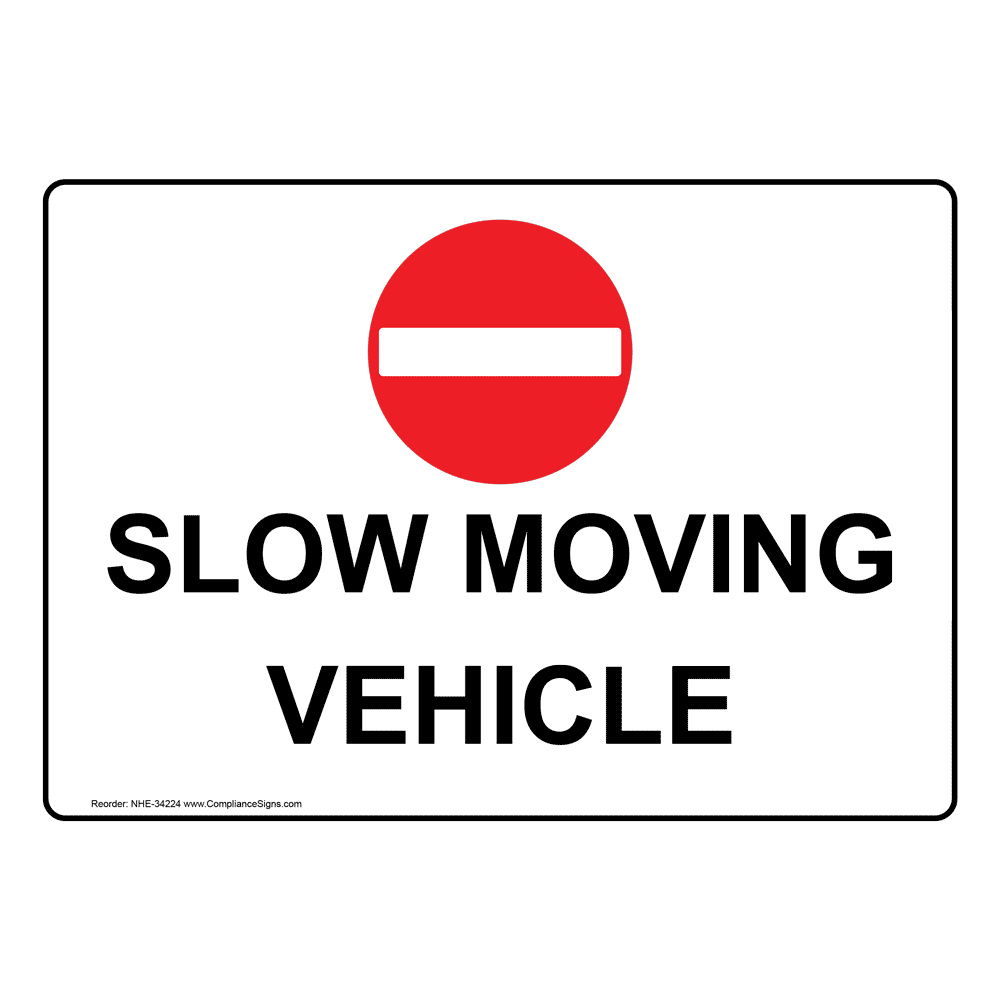 Slow Moving Vehicle Sign