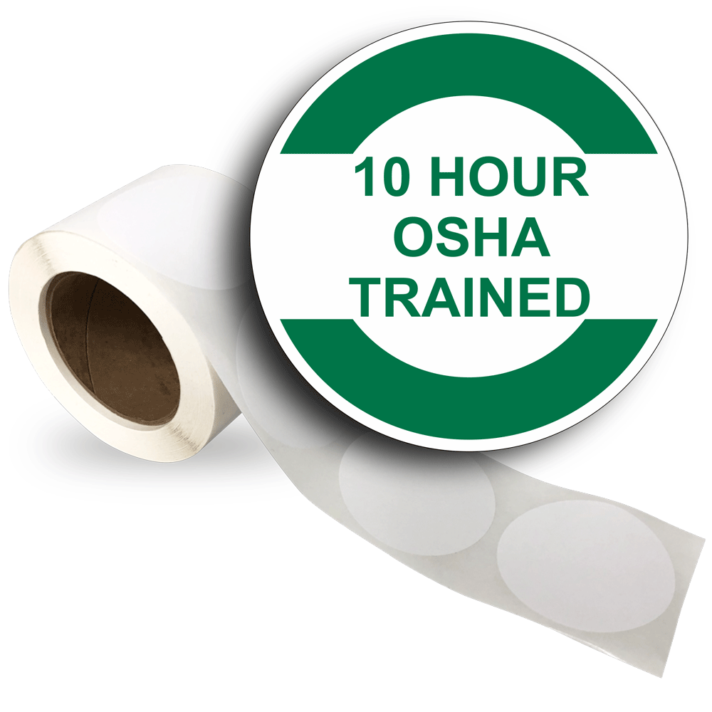 Roll of Round Labels - 10 Hour Osha Trained - White