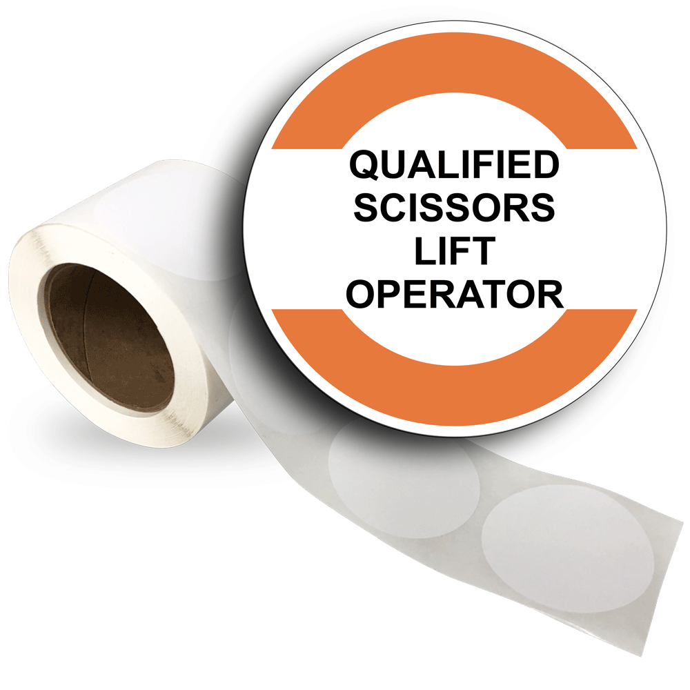 Roll of Round Labels - Qualified Scissors Lift Operator - White