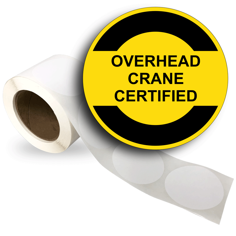 Roll of Round Labels - Overhead Crane Certified - Yellow