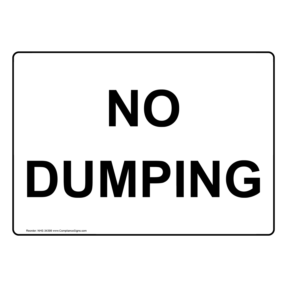 Industrial Notices Trash Sign - No Dumping