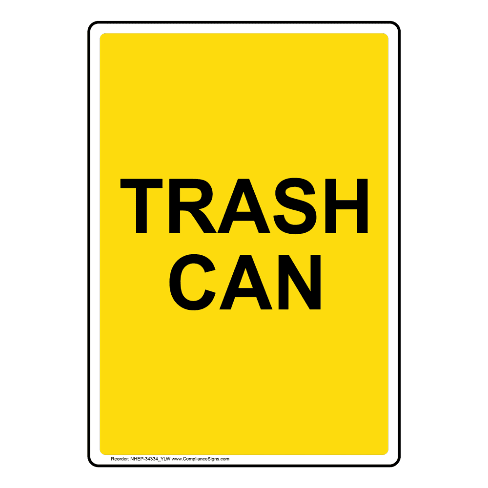Vertical Yellow Trash Can Sign or Label - Varied Sizes
