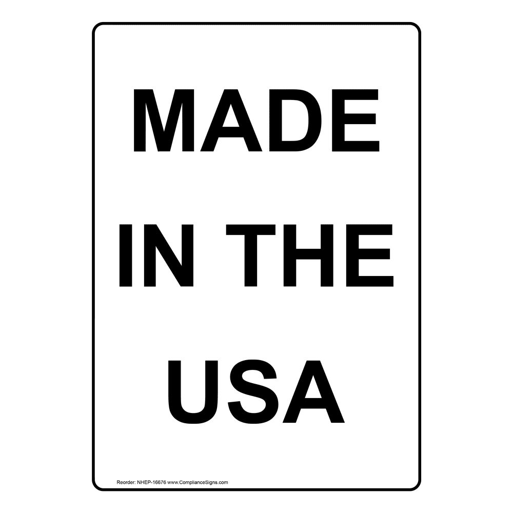 Made In The USA Vertical Sign - White - 6 Sizes