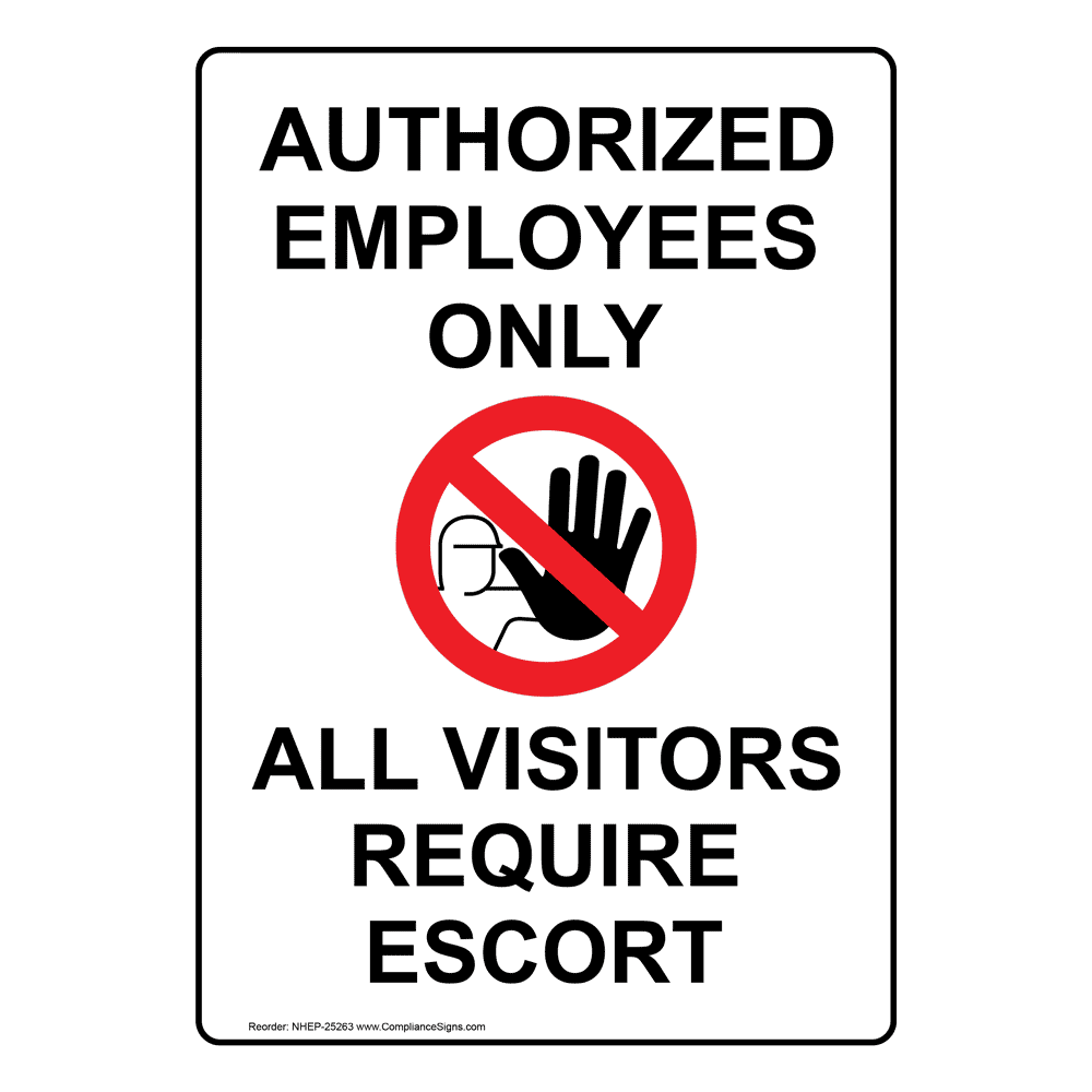 Vertical Sign - Authorized Personnel Only - Authorized Employees Only