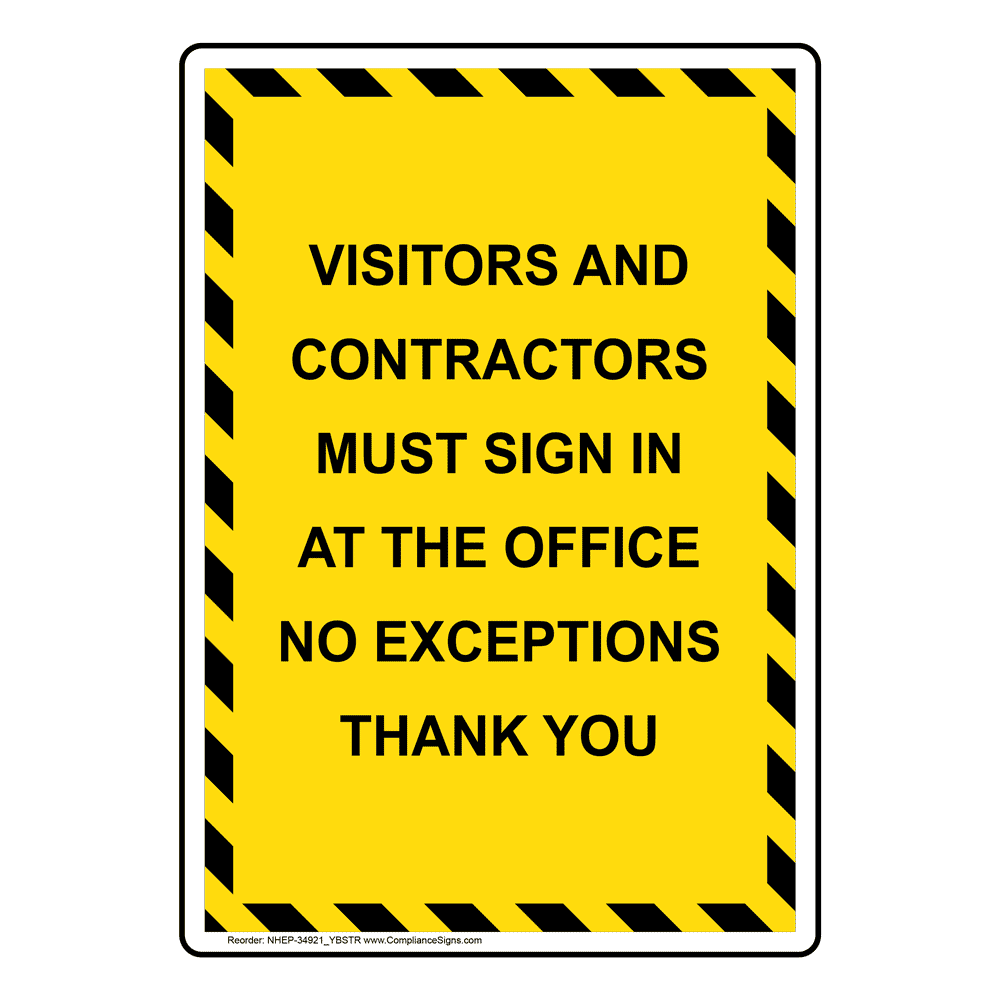 Vertical Sign - Policies / Regulations - Visitors And Contractors Must