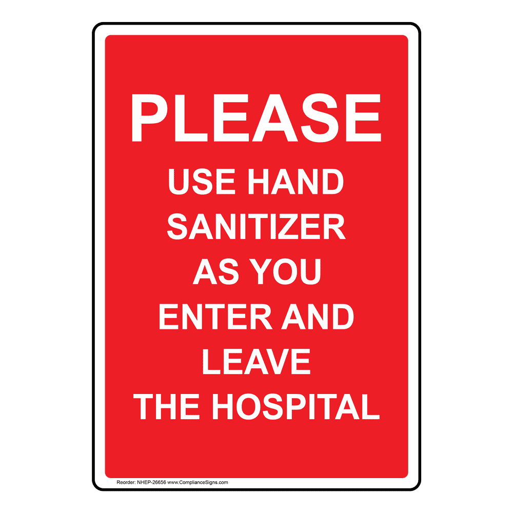 Vertical Sign - Wash Hands - Please Use Hand Sanitizer As You Enter