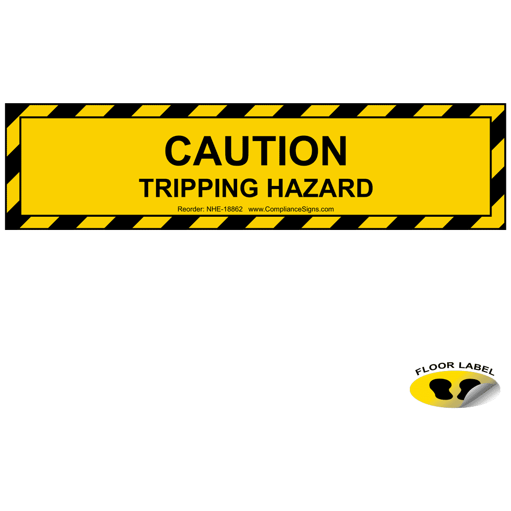 Caution Tripping Hazard Floor Sign
