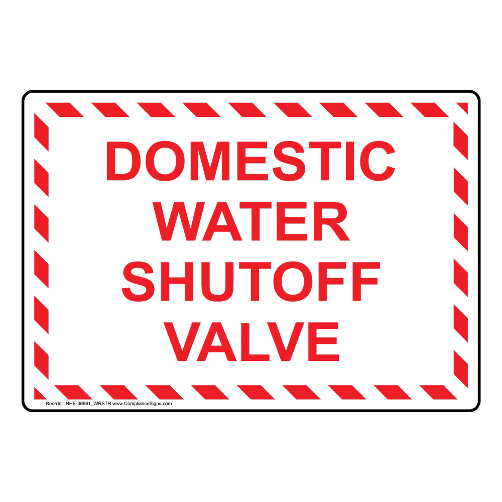 Domestic Water Shutoff Valve Sign - 6 Sizes - White