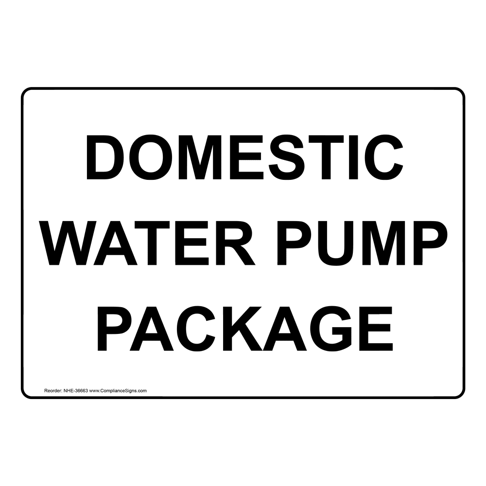 Pipeline / Utility Water Sign - Domestic Water Pump Package