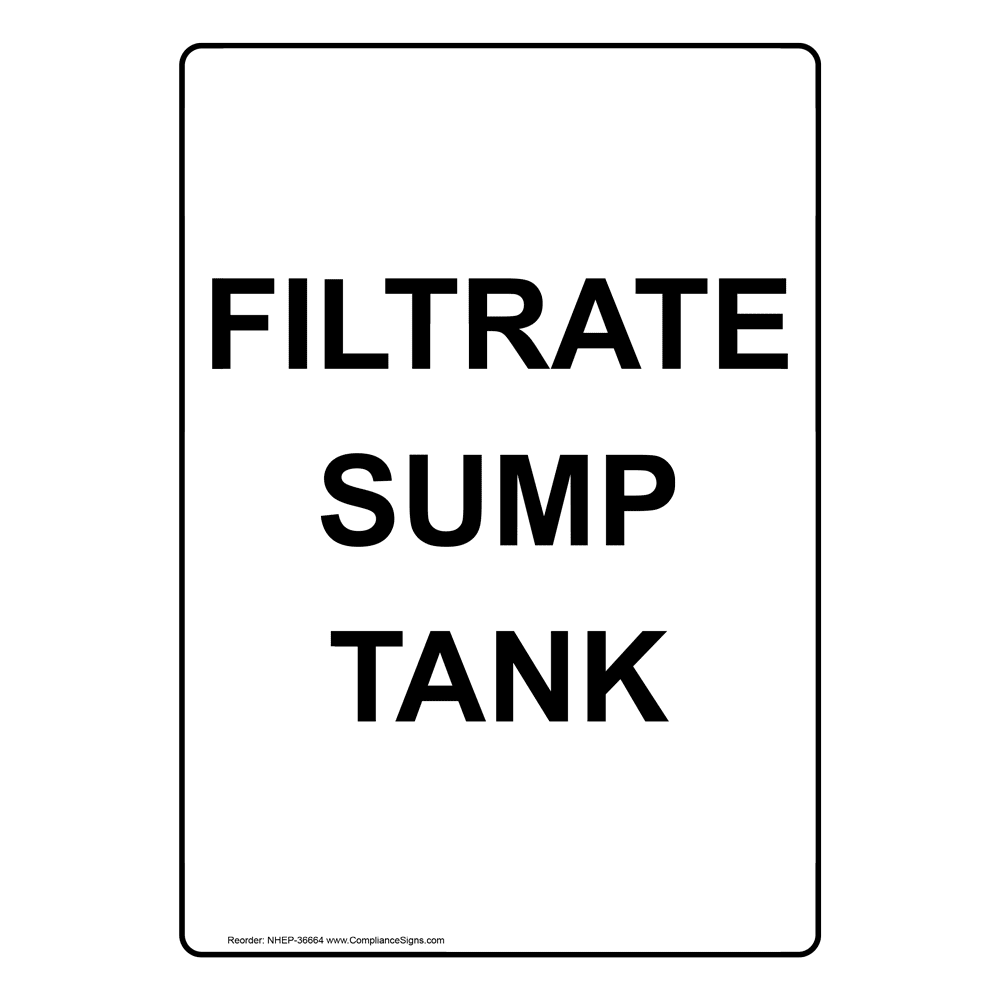 Vertical Sign - Water - Filtrate Sump Tank