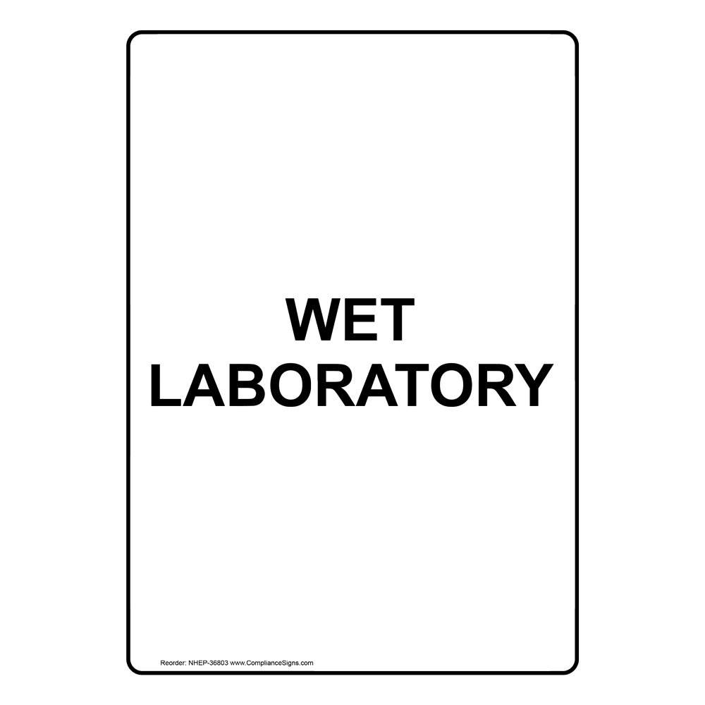 Vertical Sign - Room Name - Wet Laboratory