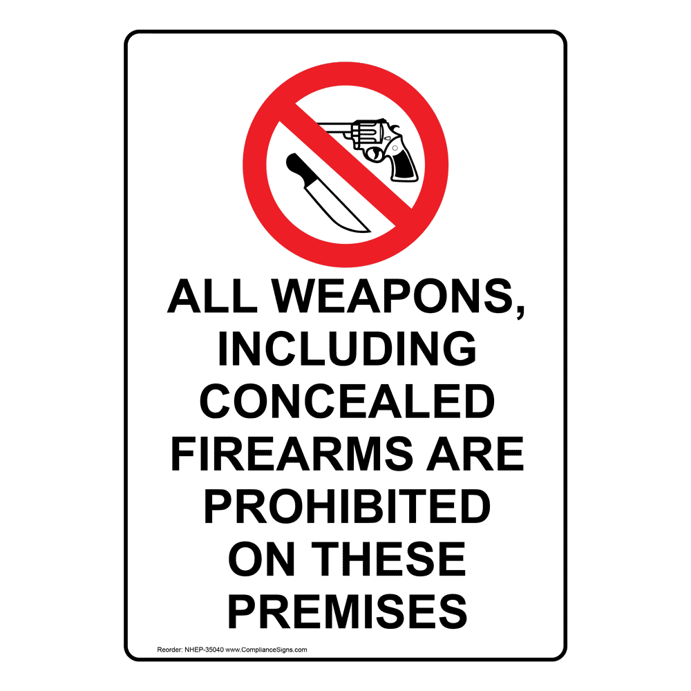 Vertical Sign - Weapons Restricted - All Weapons, Including