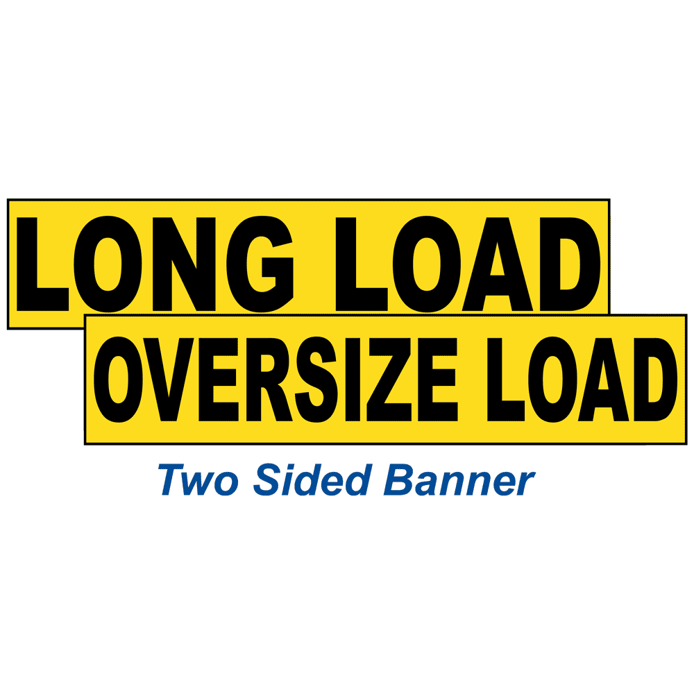 Long Load Oversize Load 2 sided Banner NHE-14927-14924 Transportation