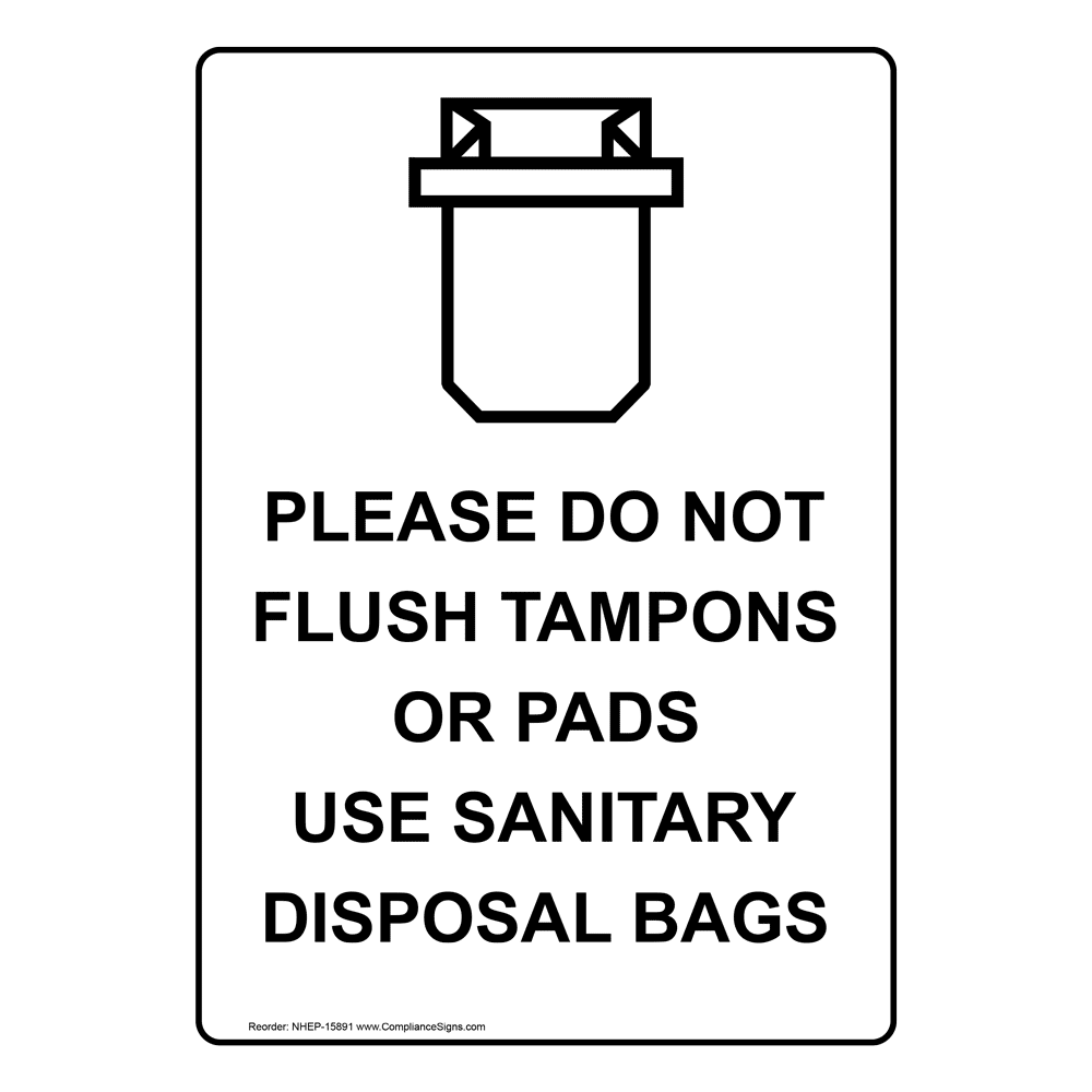 Vertical Sign - Trash - Please Do Not Flush Tampons